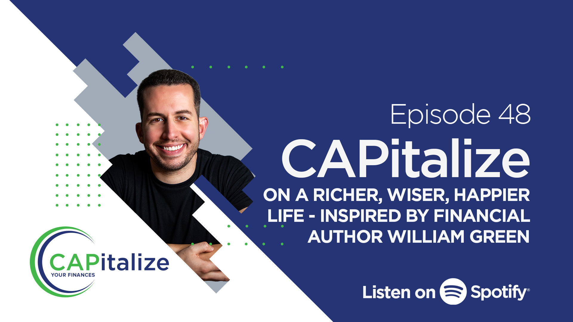 CAPitalize On a Richer, Wiser, Happier Life – Inspired by financial author William Green ...